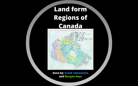 Landform Regions of Canada by Frank Tamasovics on Prezi