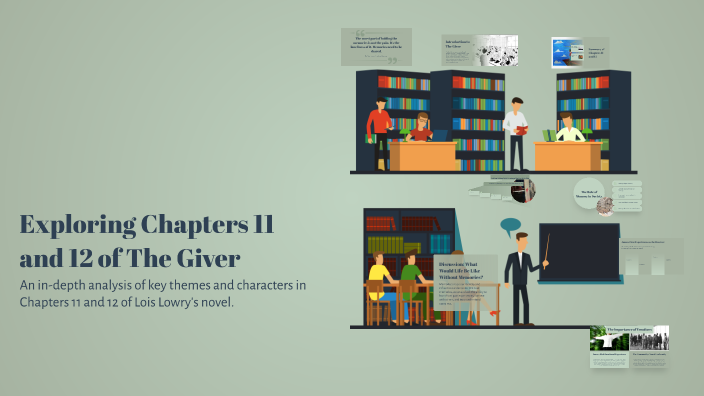 Exploring Chapters 11 and 12 of The Giver by John Sobonya on Prezi