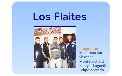 los flaites by Kamyla Stefanny on Prezi