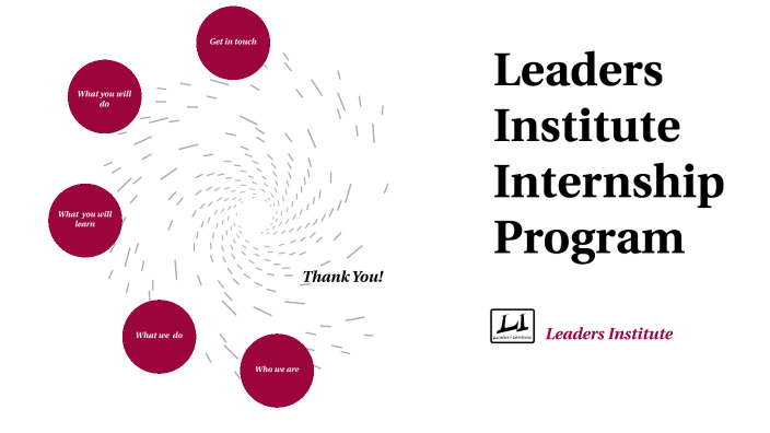 Leaders Institute Internship Program by Leaders Institute on Prezi