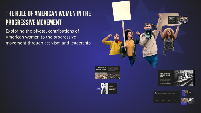 The Role of American Women in the Progressive Movement by Diego ...