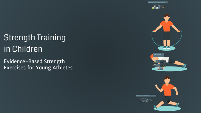 Strength Training in Children by Turjay Ahmadov on Prezi