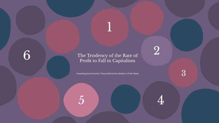 The Tendency of the Rate of Profit to Fall in Capitalism by deven ...