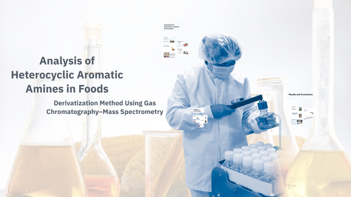 Analysis of Heterocyclic Aromatic Amines in Foods by Madison Townsend ...