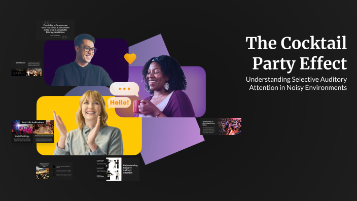 The Cocktail Party Effect by Adedeji Oreoluwa on Prezi
