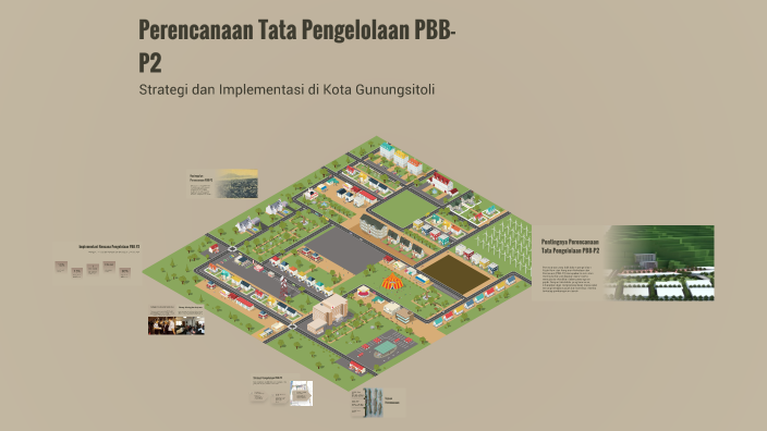 Perencanaan Tata Pengelolaan PBB-P2 by rahmatyan lase on Prezi