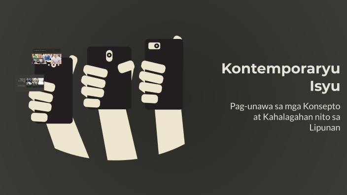 Kontemporaryu Isyu by Jhomel Rolusta Arellano on Prezi