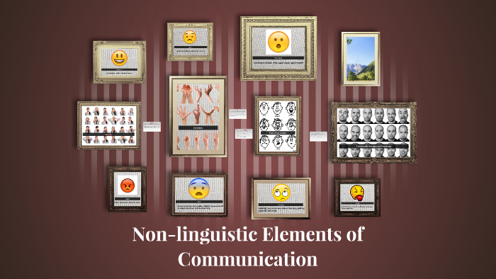 Non-linguistic Elements of Communication by Roanne Castro on Prezi