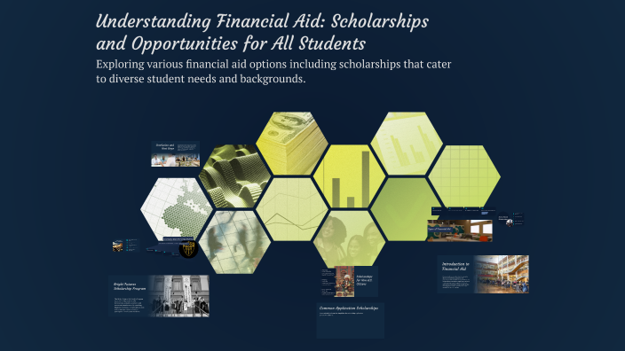 Understanding Financial Aid: Scholarships and Opportunities for All ...