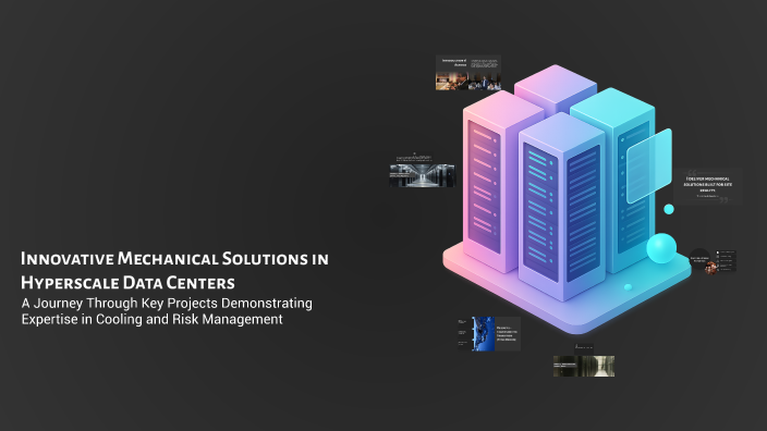 Innovative Mechanical Solutions in Hyperscale Data Centers by Rahul ...