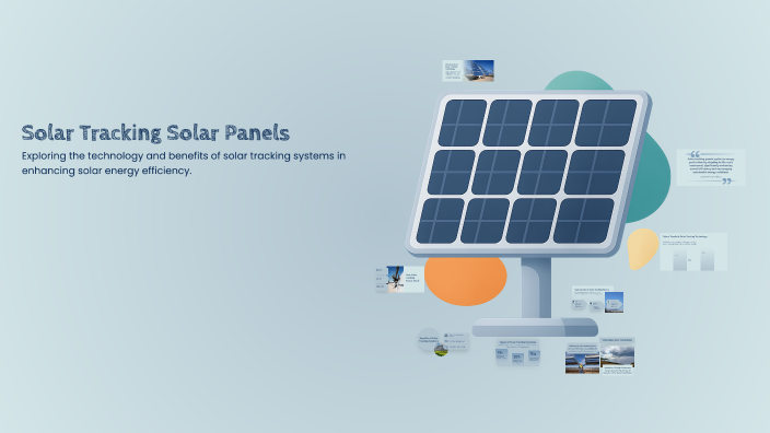Solar Tracking Solar Panels by sev gili on Prezi