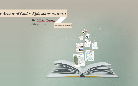 The Armor of God ~ Ephesians 6:10-20 by mikha S on Prezi