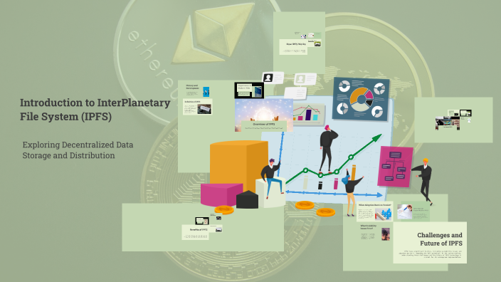Introduction to InterPlanetary File System (IPFS) by SP on Prezi
