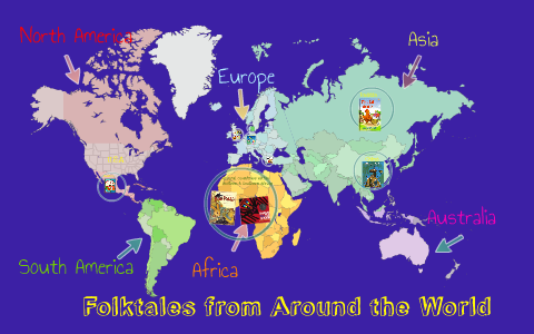 Folktales Around the World by Linda Richardson on Prezi