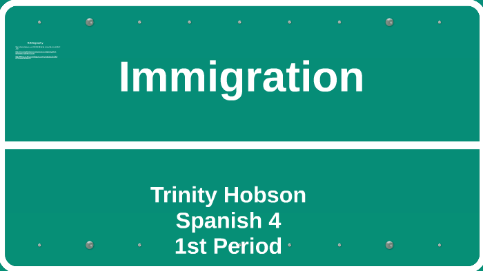 Immigration by Trinity Hobson on Prezi