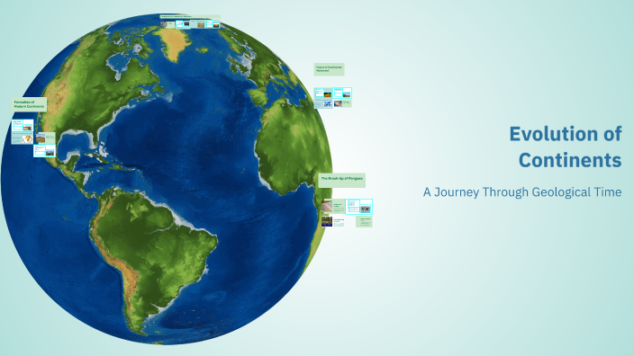 Evolution of Continents by Ariana Renata Caiza Ramos on Prezi