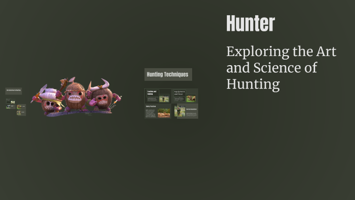 Hunter by hunter bashton on Prezi