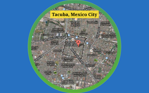 Tacuba, Mexico City by Kevin Gallagher on Prezi