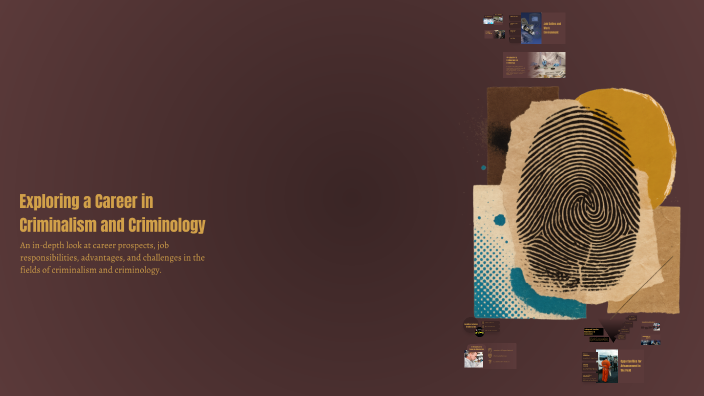 Exploring a Career in Criminalism and Criminology by Vania Gonzaga on Prezi