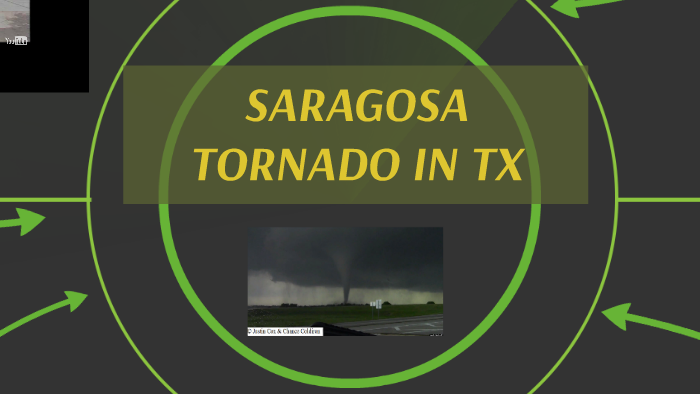SARAGOSA TORNADO IN TEXAS by emily villarreal on Prezi