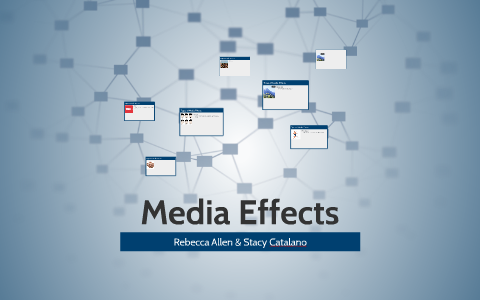 Types of Media Effects by Rebecca Allen on Prezi