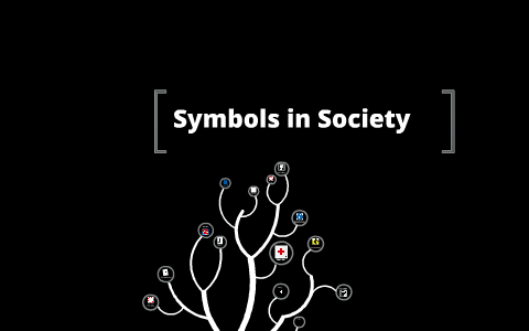 Symbols of Society by Shayna Ehlers on Prezi