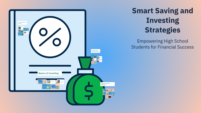 Smart Saving and Investing Strategies by Tyler Johnson on Prezi