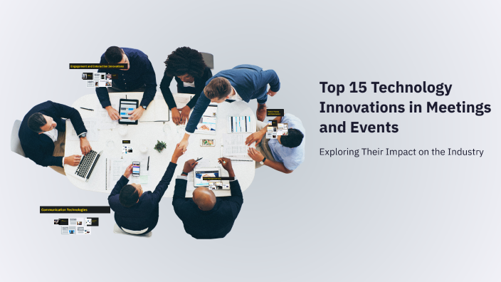 Top 15 Technology Innovations in Meetings and Events by Sofia Jaramillo ...