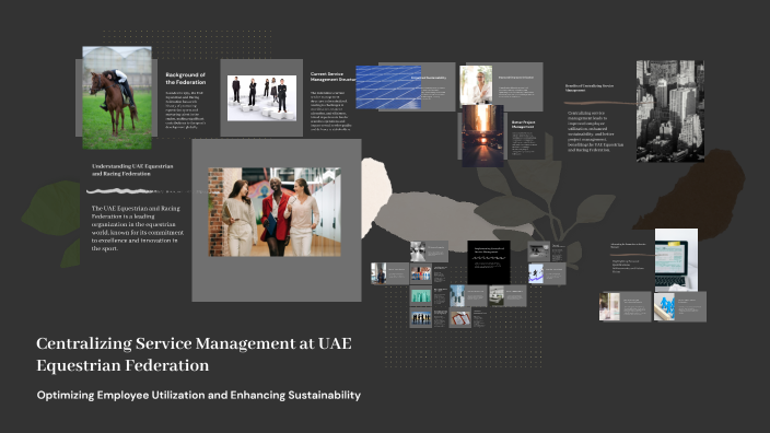 Centralizing Service Management at UAE Equestrian Federation by UAE ERF ... Centralizing Service Management at UAE Equestrian Federation by UAE ERF ...