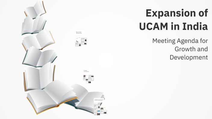 Expansion of UCAM in India by Anand Pandey on Prezi