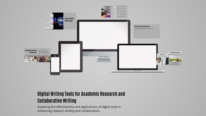 Digital Writing Tools for Academic Research and Collaborative Writing ...