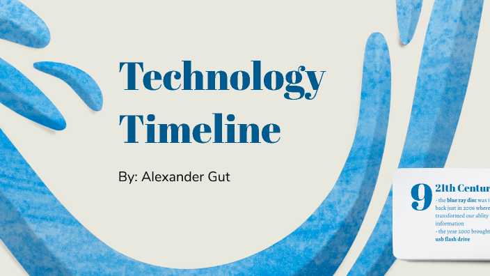 Technology Timeline by Alexander Gut on Prezi