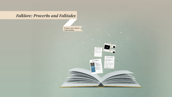 Proverbs and Folktales by Erin Morrow on Prezi