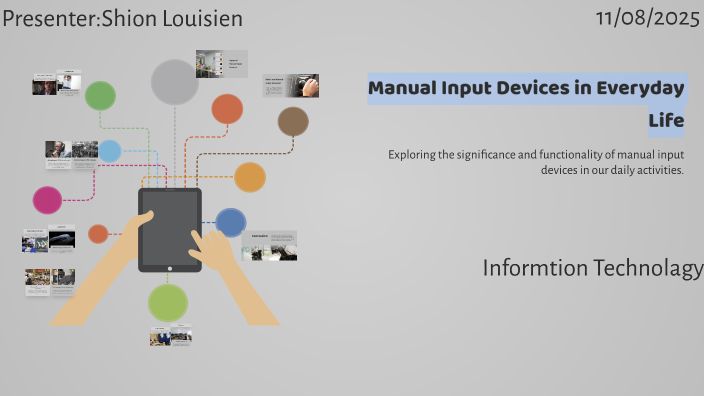 Manual Input Devices in Everyday Life by Pandaking 22 on Prezi