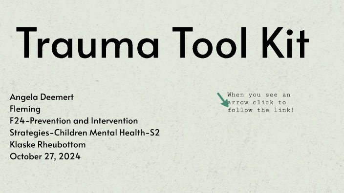 Trauma Tool Kit by Angela Deemert on Prezi