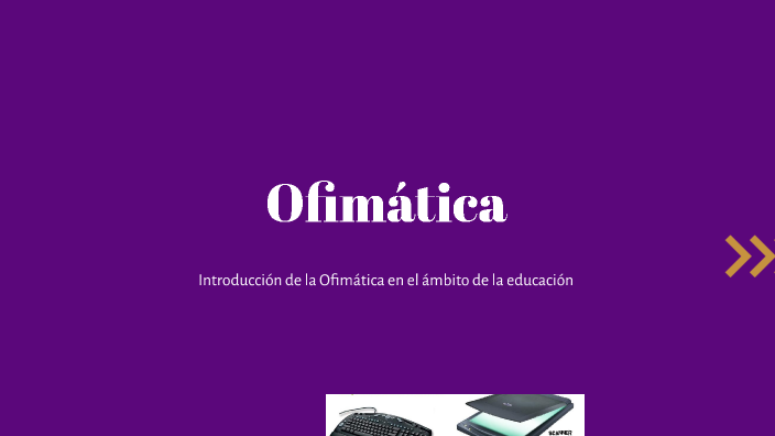 Ofimática by Jennifer Torrez on Prezi