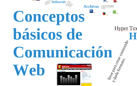 Conceptos básicos de comunicación web by Gabriela Quevedo on Prezi
