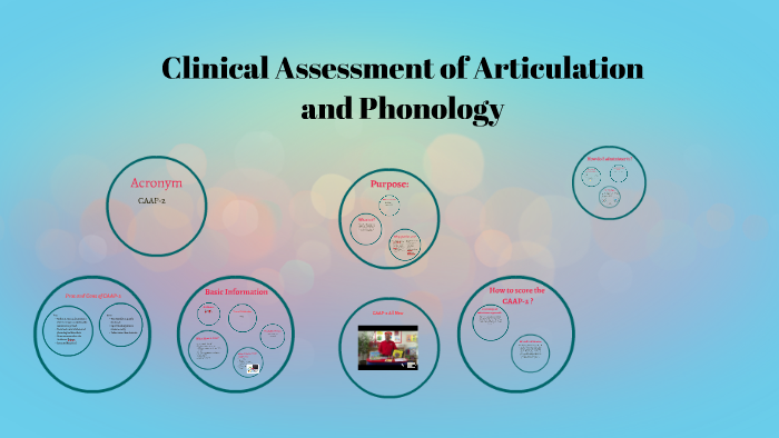 Clinical Assessment of Articulation and Phonology by Neely Scruggs on Prezi