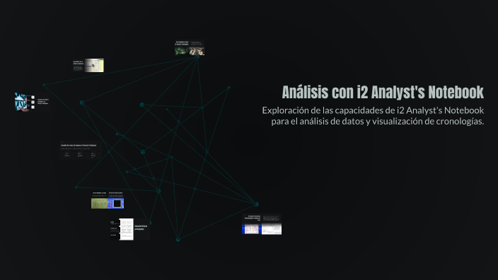 Análisis con i2 Analyst's Notebook by Victor Pino on Prezi