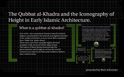 The Qubbat al-Khadra and the Iconography of Height in Early by Brett ...