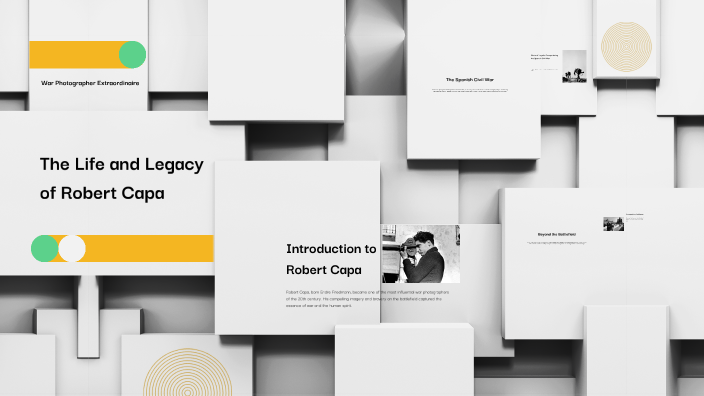 The Life and Legacy of Robert Capa by Paul Piotrowski on Prezi