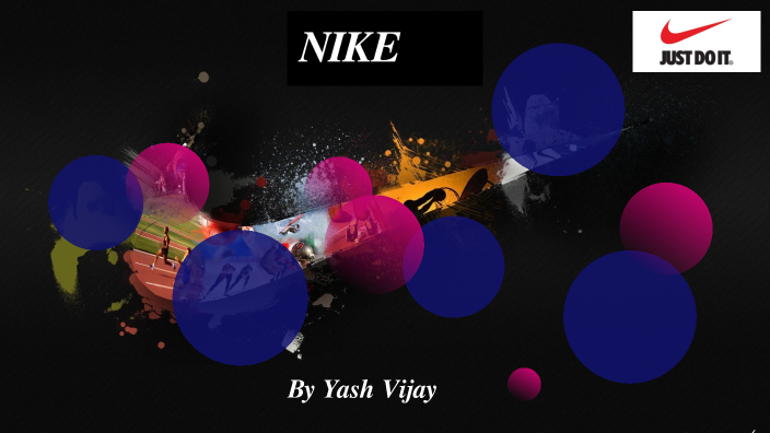 NIKE by Yash Vijay on Prezi