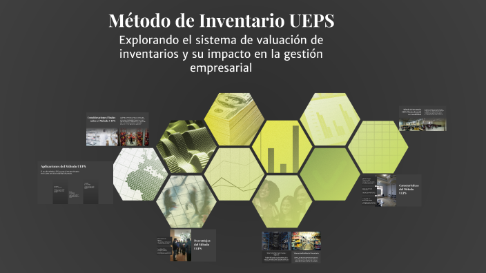 Método de Inventario UEPS by Marely Rivaz on Prezi