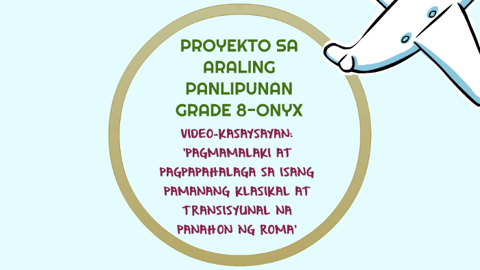 PROYEKTO SA ARALING PANLIPUNAN by Nhormel V. Bagwang on Prezi