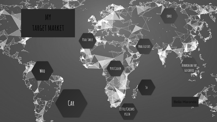 Building a target market by Bella Maranda on Prezi