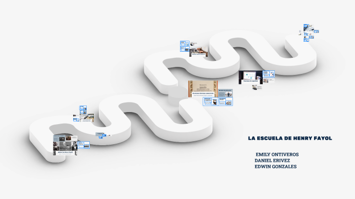 LA ESCUELA DE HENRY FAYOL by EMILY RASCON on Prezi