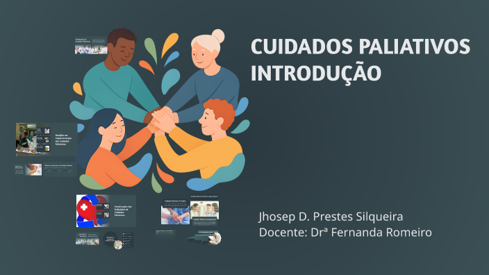 Introdução Aos Cuidados Paliativos By Jhosep Prestes On Prezi