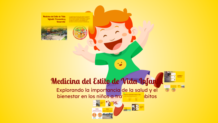 Medicina del Estilo de Vida Infantil by Claudia Lazcano on Prezi