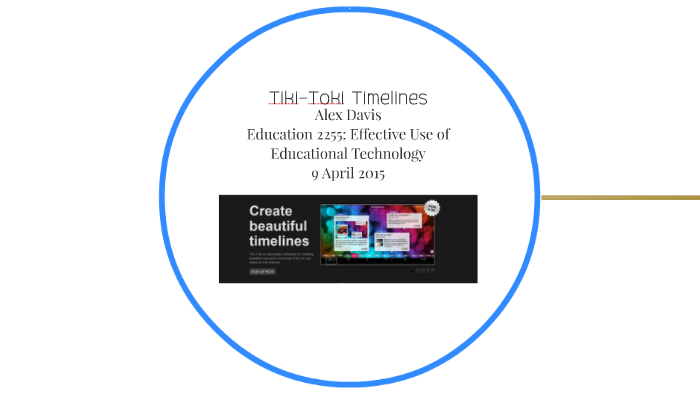 Tiki-Toki Timelines by Brian Davis on Prezi
