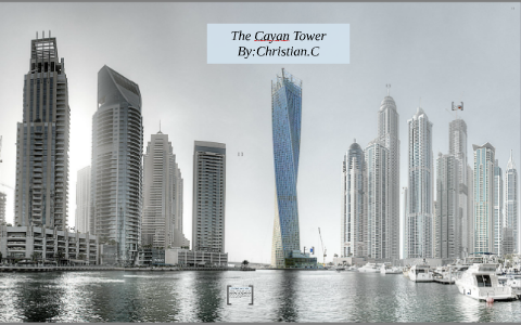 The Cayan Tower by George Christian on Prezi
